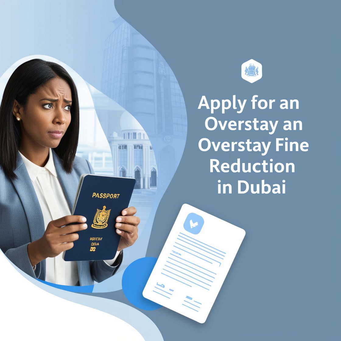 How do I Apply for Overstay fine Reduction? Keys for 2025